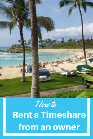 How to Rent a Timeshare from an Owner #FamilyTravel - My Family Stuff